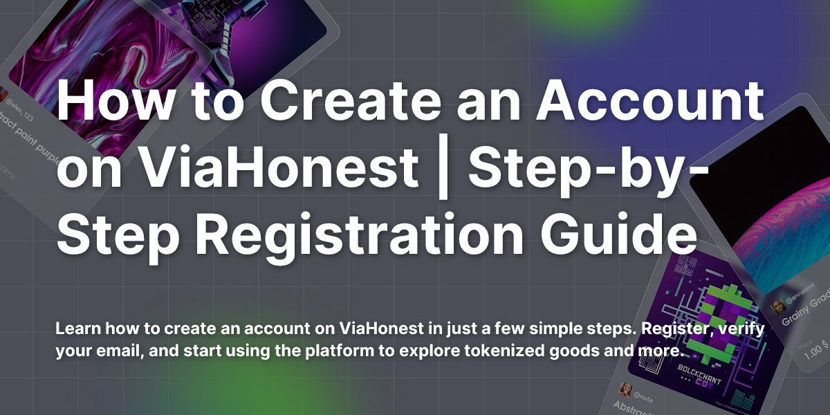 How to Create an Account on ViaHonest | Step-by-Step Registration Guide